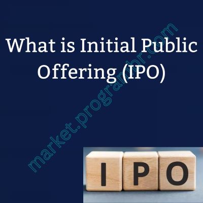 What is Initial Public Offering (IPO), IPO Definition, Advantage of IPO
